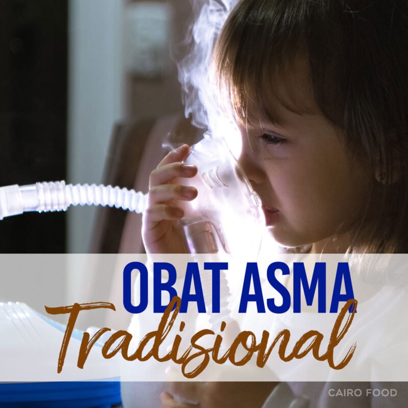 14 Obat Asma Tradisional - Cairo Food